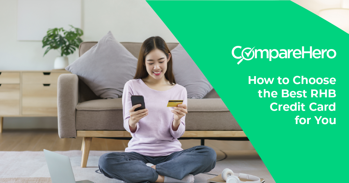 How to Choose the Best RHB Credit Card for You