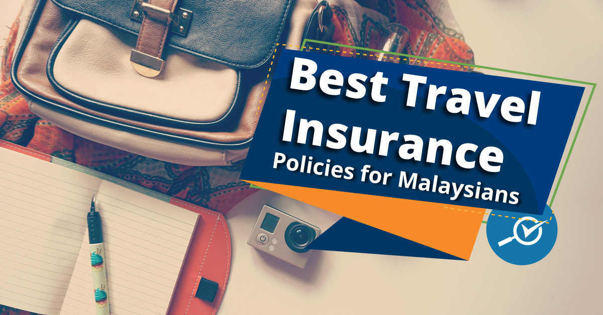 5 Best Travel Insurance Policies For Malaysians | CompareHero