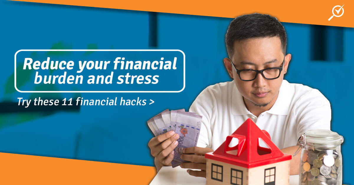 11 Practical Hacks To Reduce Your Financial Burden And Stress